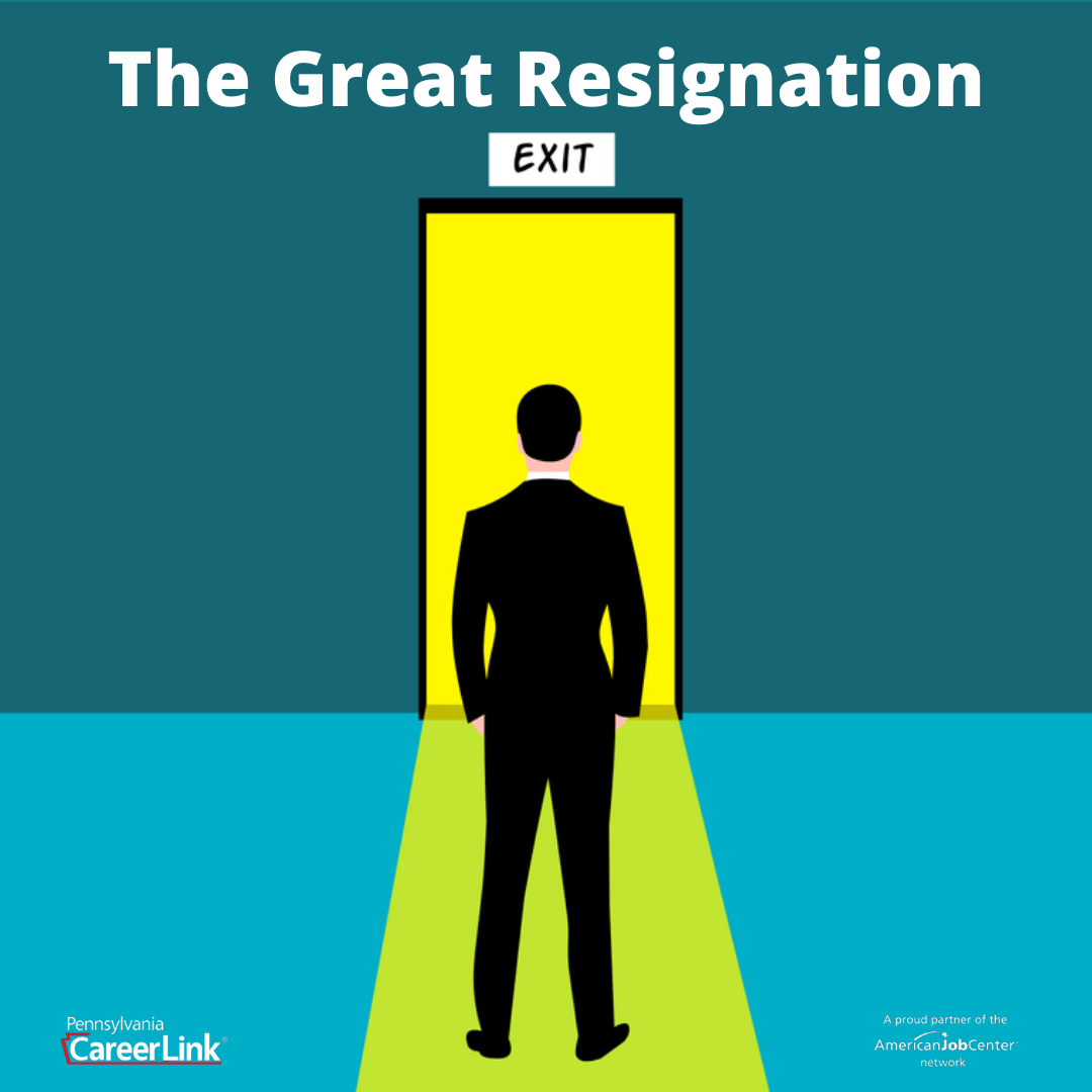 “The Great Resignation”: What is It and How Your Company Can Thrive ...